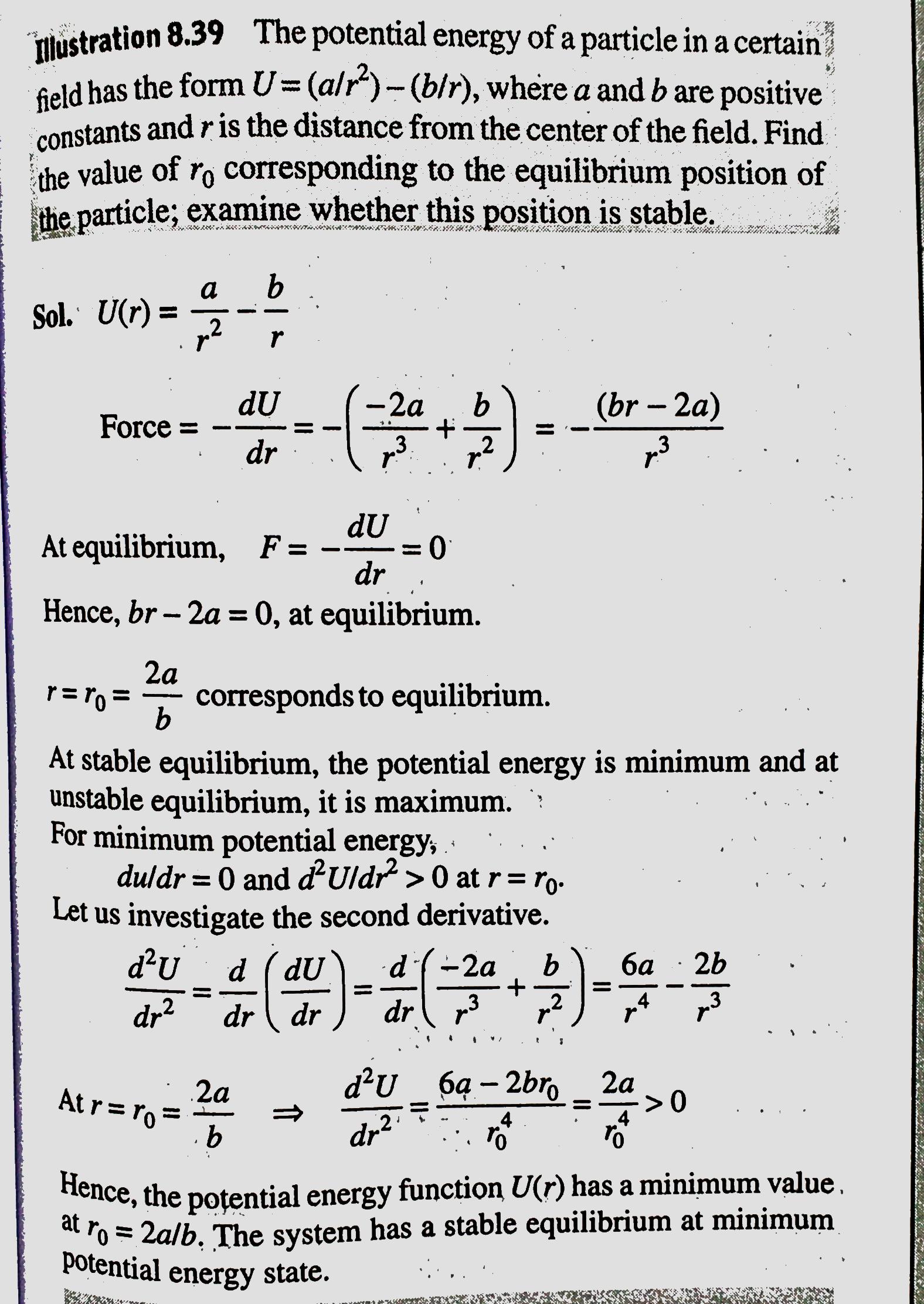 The potential energy of a particle in a certain field has the form U=a ...